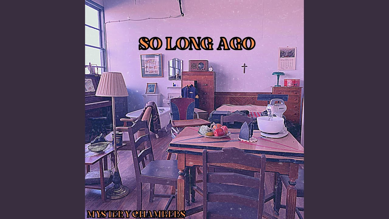 So Long Ago YouTube so-long-ago-youtube
