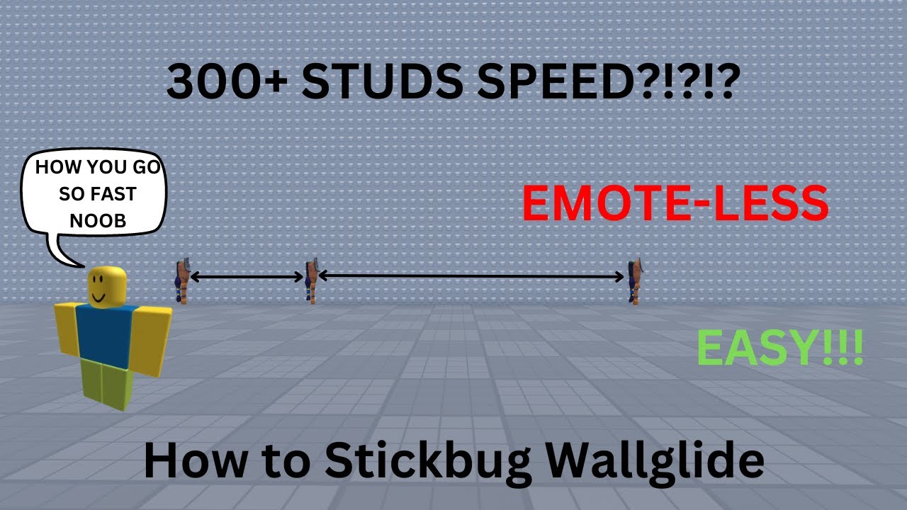 How to Stickbug Wallglide - YouTube