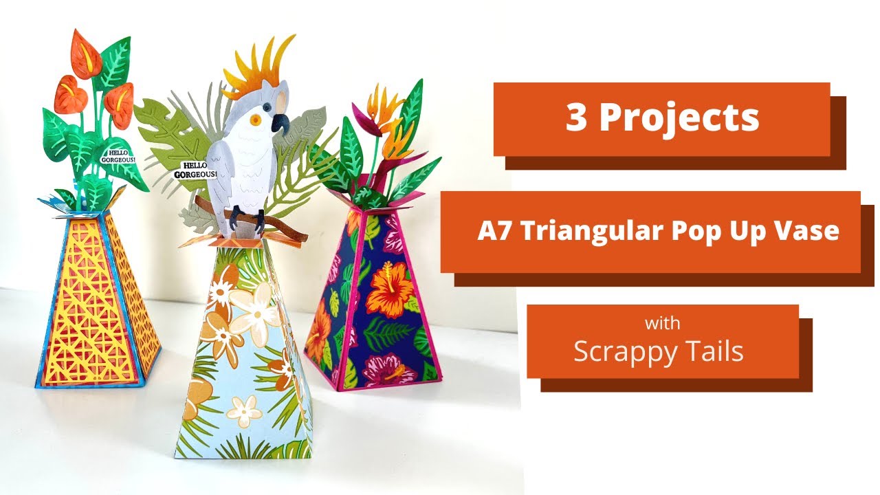 Triangular Pop Up Vase with Scrappy Tails - YouTube