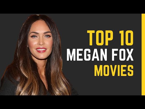 Megan Fox: Top 10 Movies Showcasing Her Versatility and Charisma!