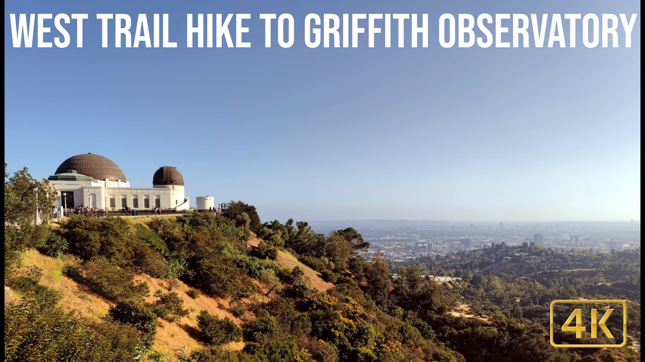 West Trail Hike to Griffith Observatory | 4K - YouTube