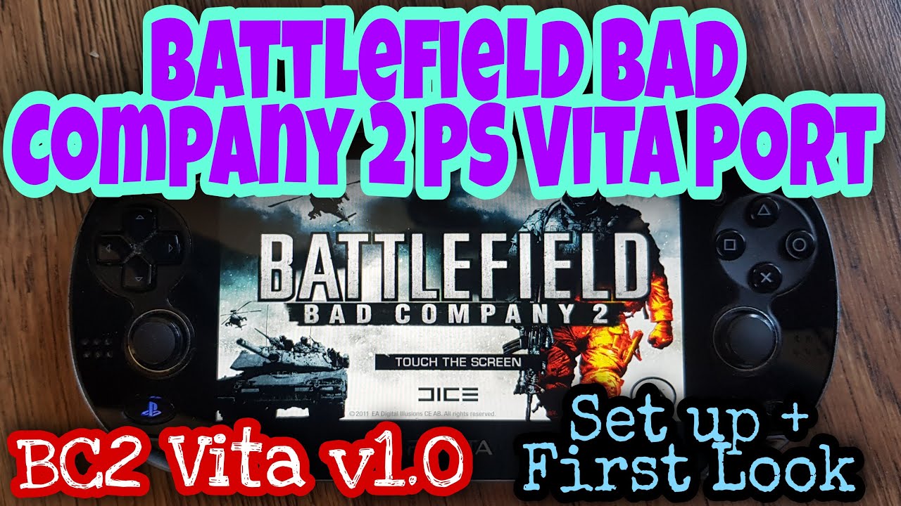 Battlefield Bad Company 2 PS Vita Port - BC2 Vita v1.0 - YouTube