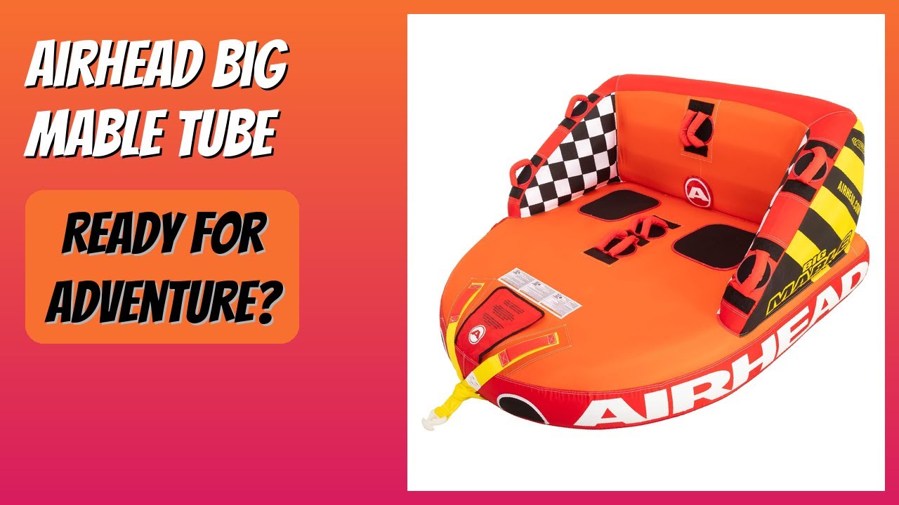 REVIEW (2026): Airhead Big Mable Tube. Features - YouTube