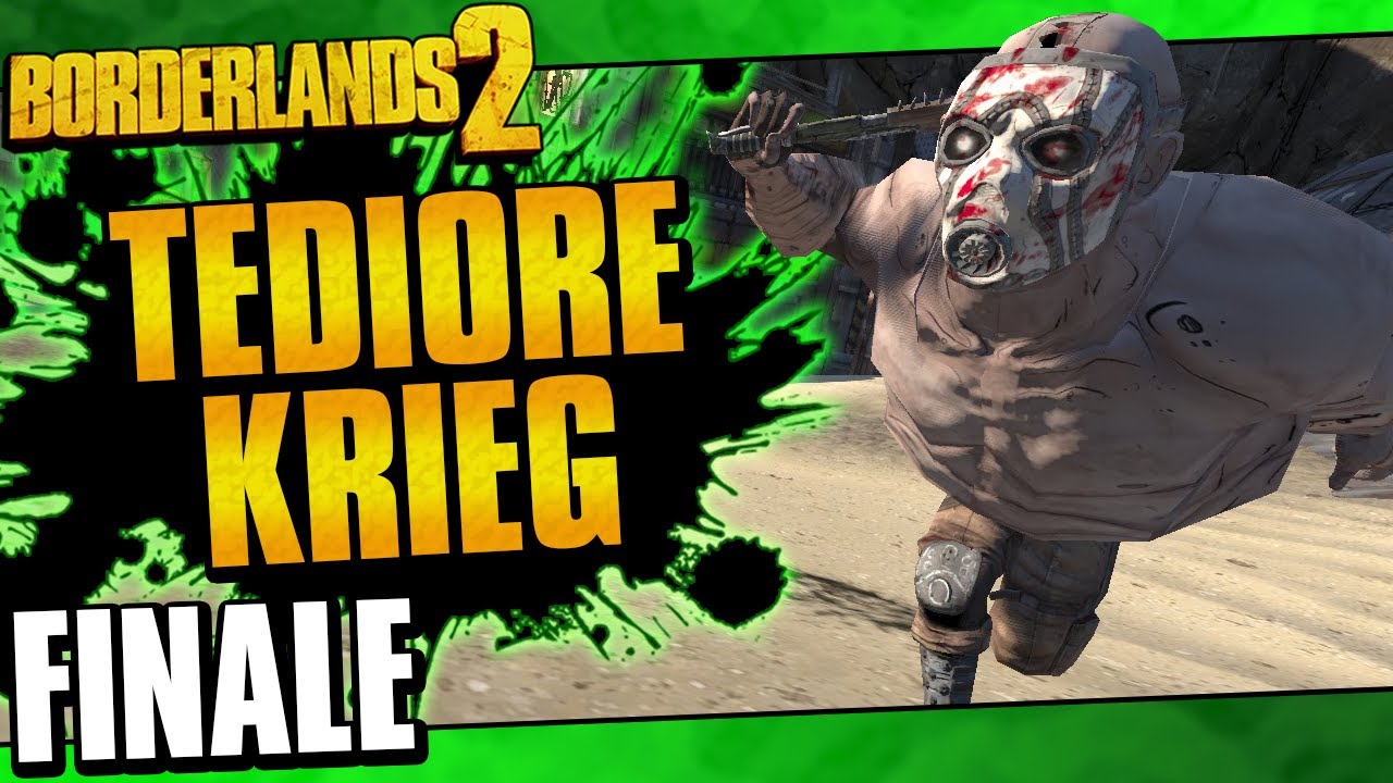 Borderlands 2 | Tediore Allegiance Krieg Challenge Run | Finale - YouTube