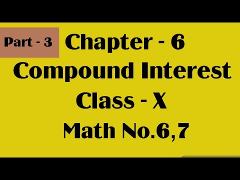 Chapter-6,Compound Interest For Class 10th,WBBSE,Math No.6,7 by Ahrar ...