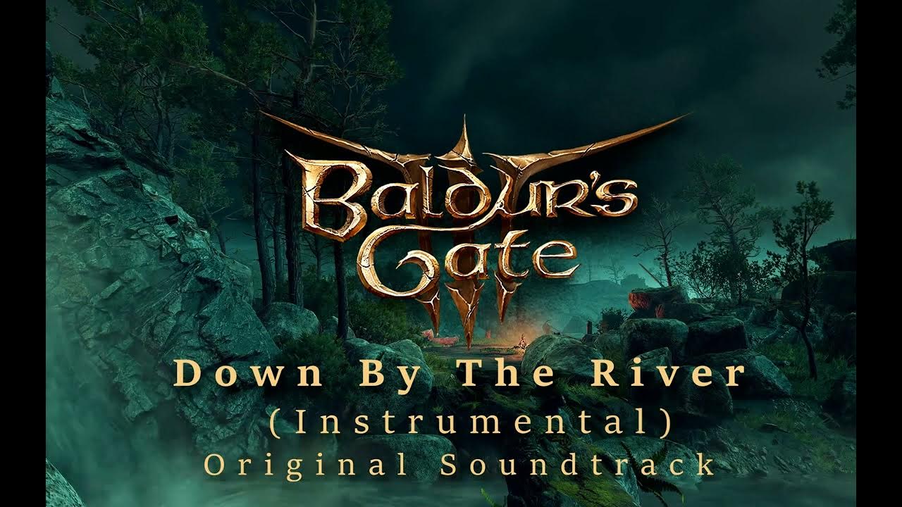Baldur's Gate 3 OST - "Down By The River" (Instrumental) - YouTube