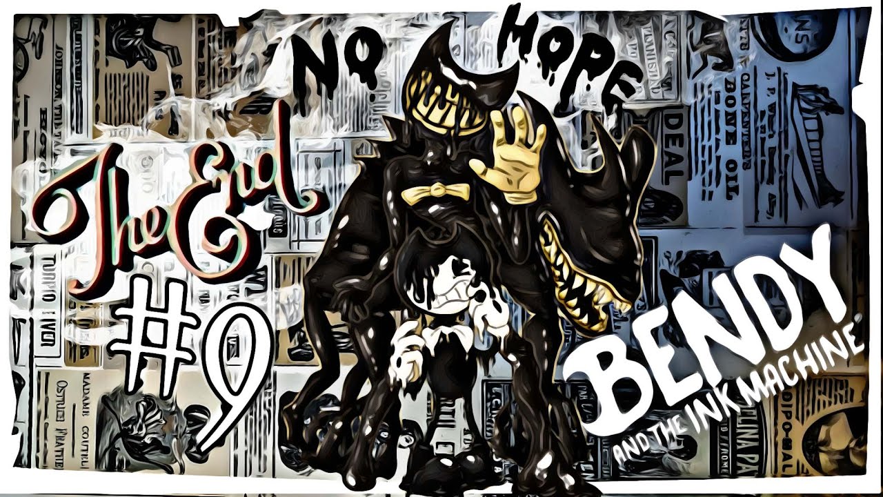 Bendy and the Ink Machine | El Final de BENDY!! #9 - YouTube