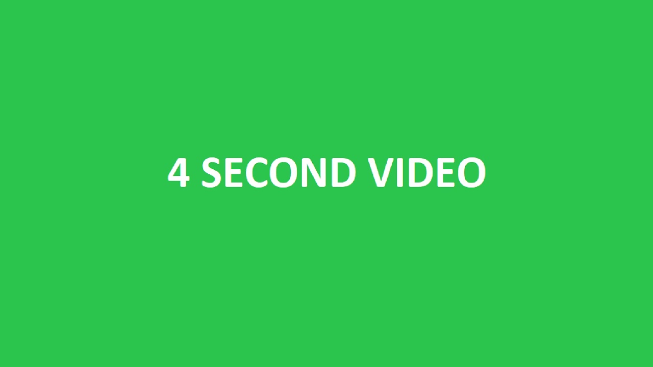 4 SECOND VIDEO - YouTube