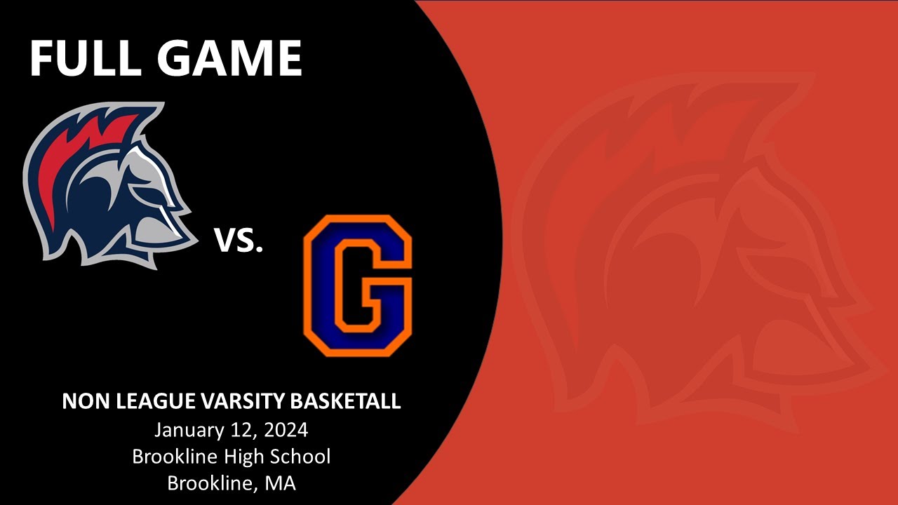 CLINTON GRACE at BROOKLINE VARSITY BOYS BASKETBALL | FULL GAME ...