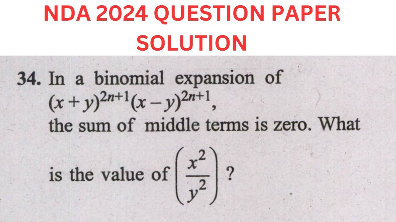 NDA 2024 QUESTION PAPER SOLUTION// In the bionomial expension of (x+y ...