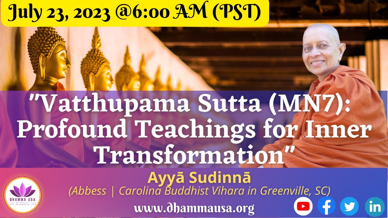“Vatthūpama Sutta: Profound Teachings for Inner Transformation” (MN 7 ...