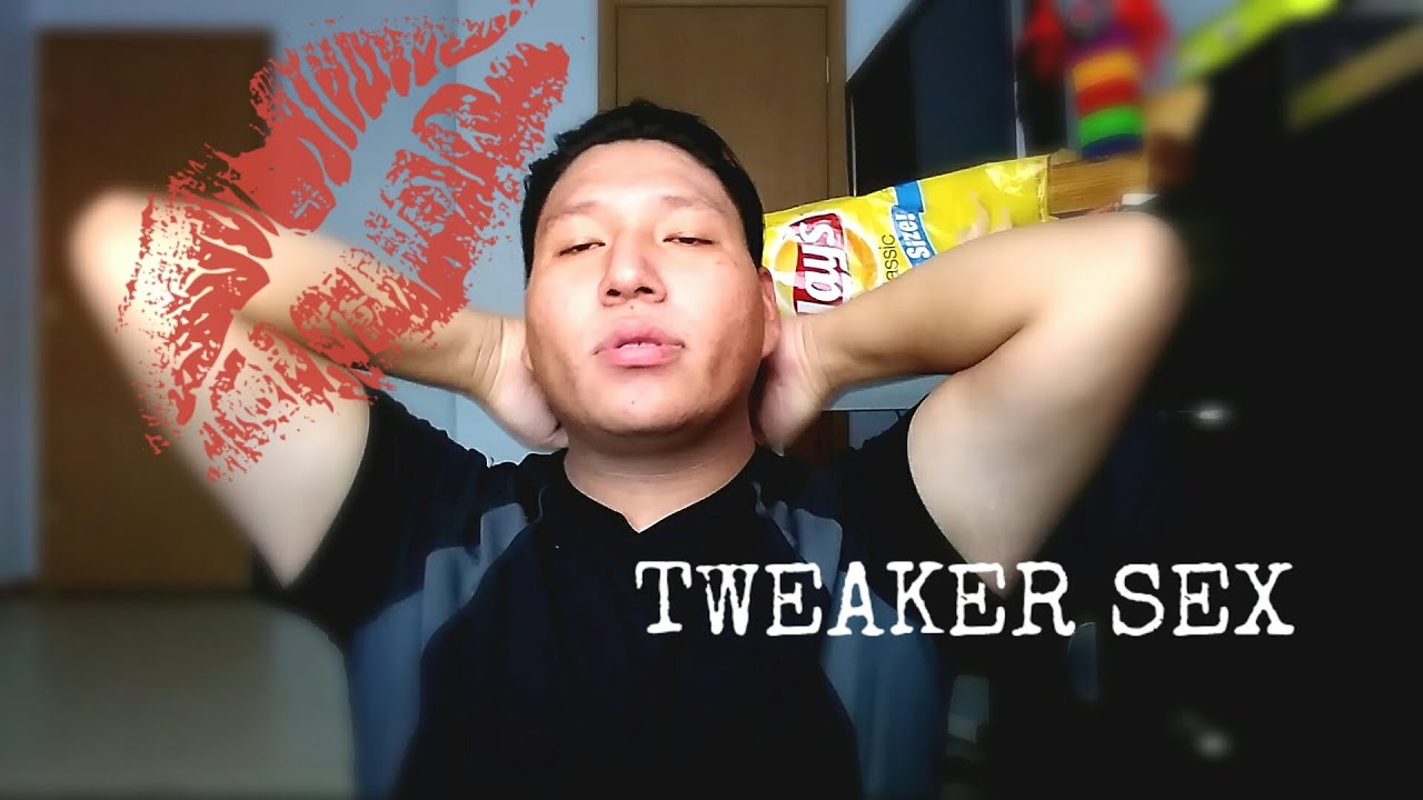 I'M A TWEAKER?! - YouTube