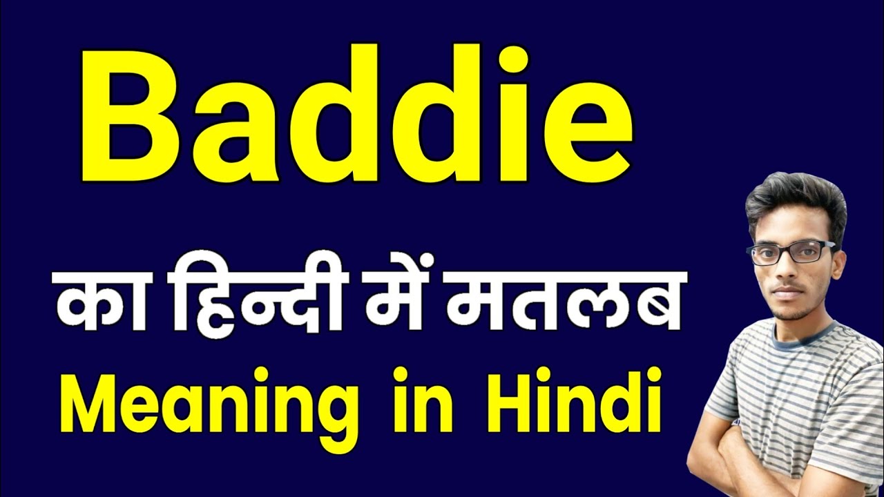Baddie meaning in hindi | Baddie ka matlab kya hota hai | word meaning ...