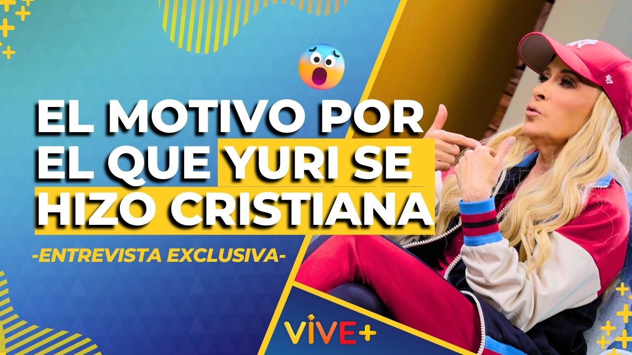 YURI ROMPE EL SILENCIO: Por Esto se Hizo Cristiana | Entrevista ...