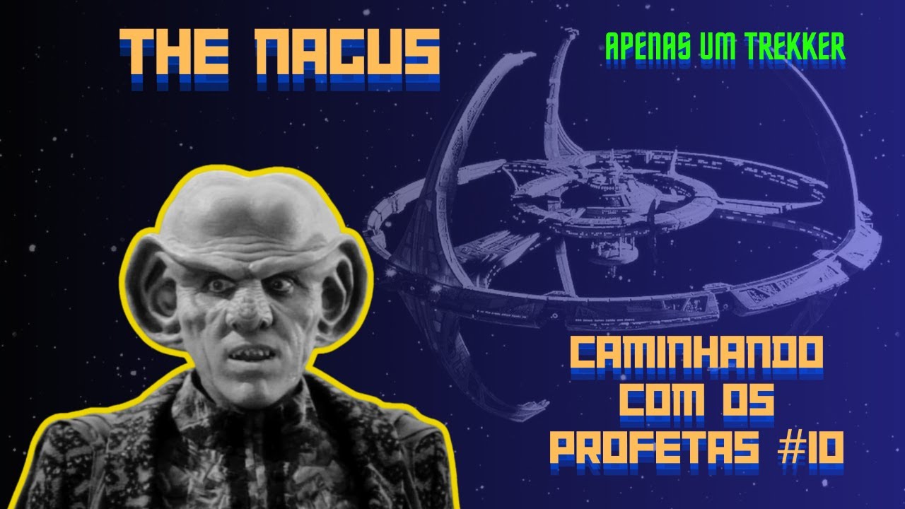 The Nagus | Star Trek: DS9 | T1E11 | Caminhando com os Profetas #10 ...