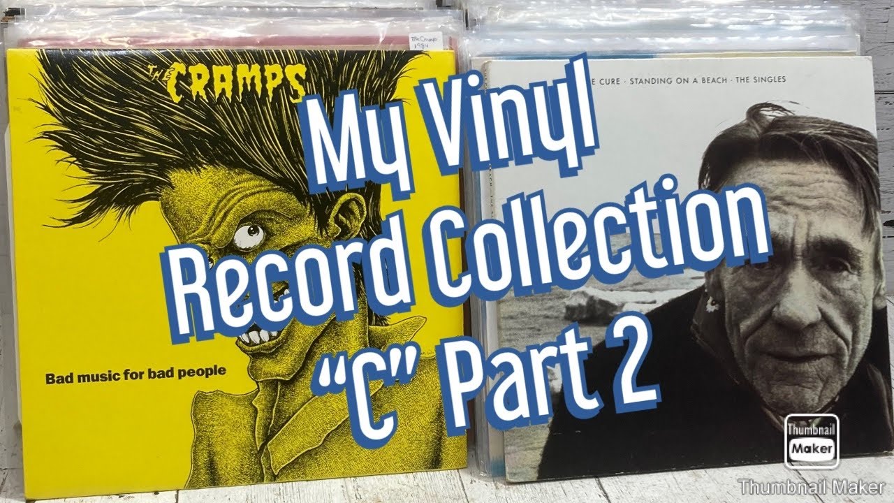 My Vinyl Record Collection an Alphabetical Flip Thru. The “C” Section ...