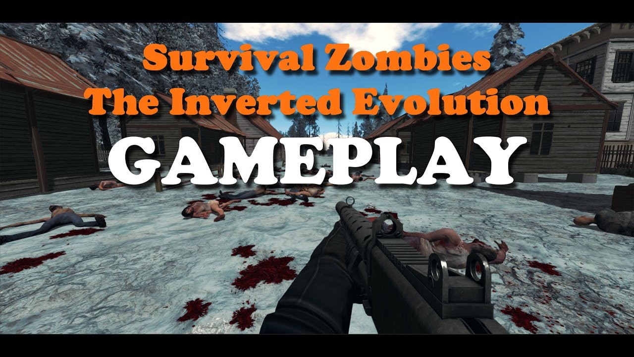 Survival Zombies The Inverted Evolution (2017) (PC) | Обзор и ...