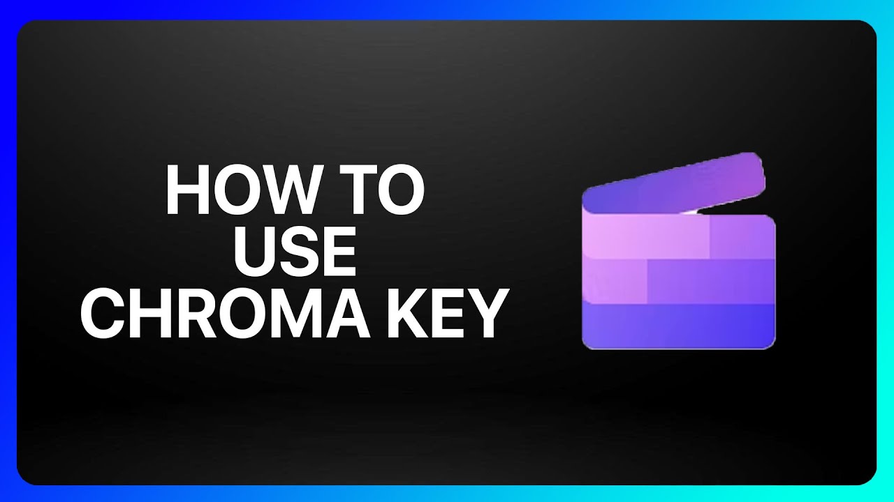 How To Use Chroma Key In Clipchamp Tutorial - YouTube