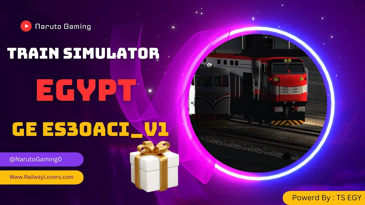 GE ES30ACI V1 - Train Simulator | محاكي القطارات - YouTube
