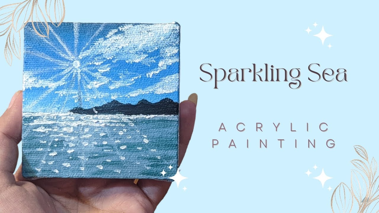 Sparkling sea acrylic painting |💖sparkling ocean acrylic painting|mini ...