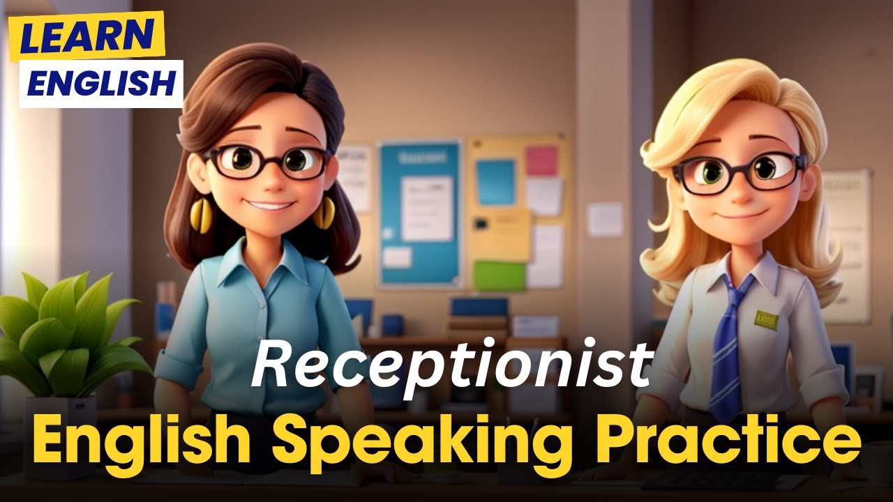 Receptionist | English Speaking Practice | Improve English Speaking ...