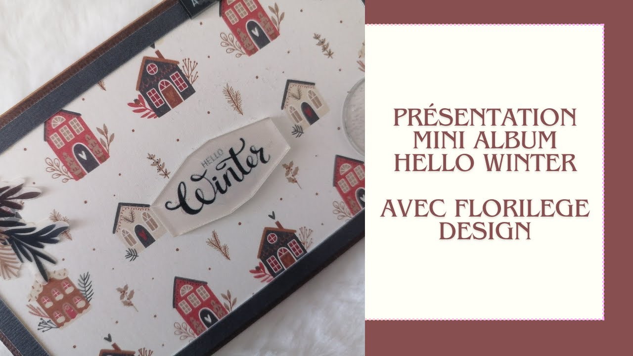 Présentation (avant tuto) Mini Album Hello Winter - YouTube