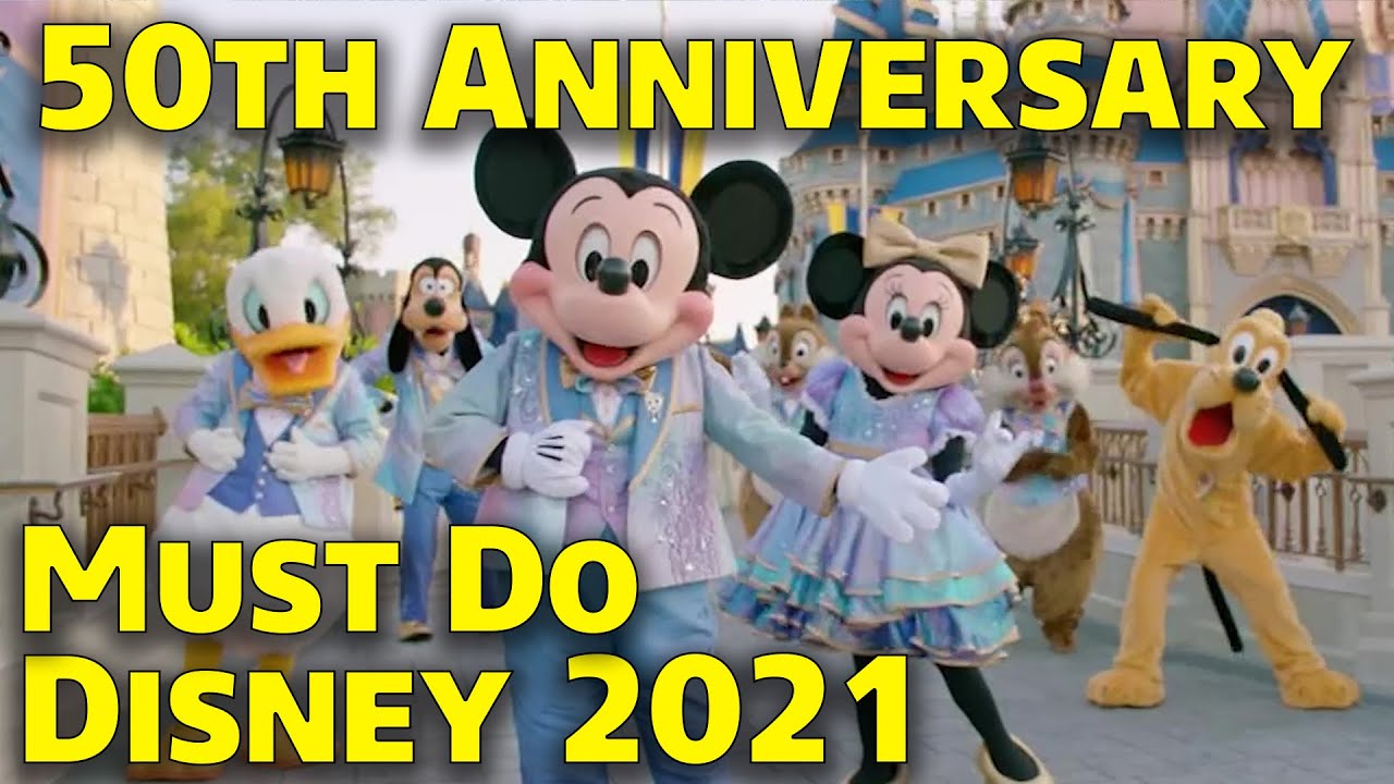 50th Anniversary Must Do Disney 2021 - WDW Resort TV - Walt Disney ...
