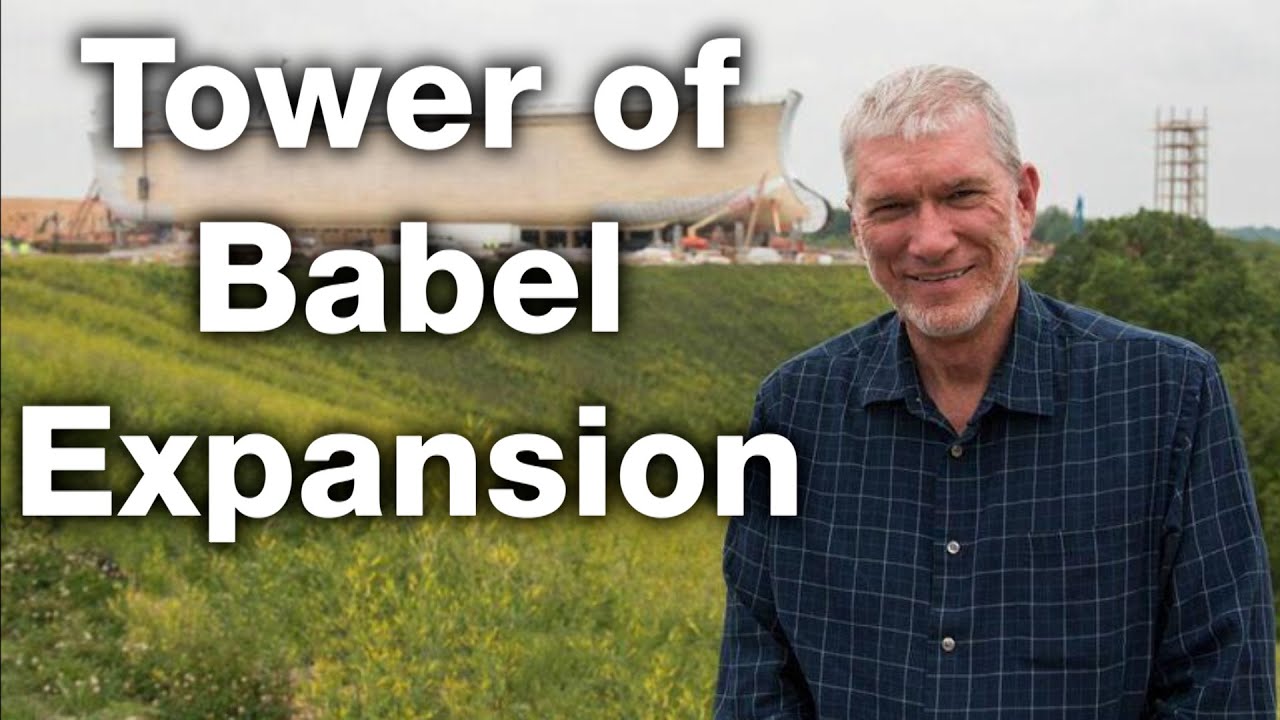 Ark Encounter Announces 'Tower of Babel' Expansion - Ken Ham - YouTube