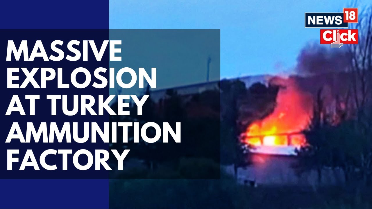 Explosion At Weapons Factory In Western Turkey Kills At Least 12 People ...