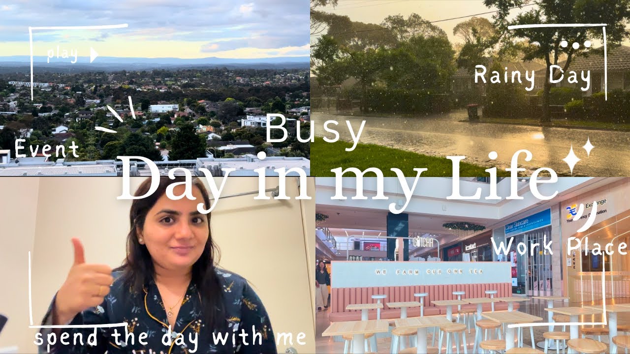 Busy Day in my Life | work life in australia | Avene event | Rainy day ...