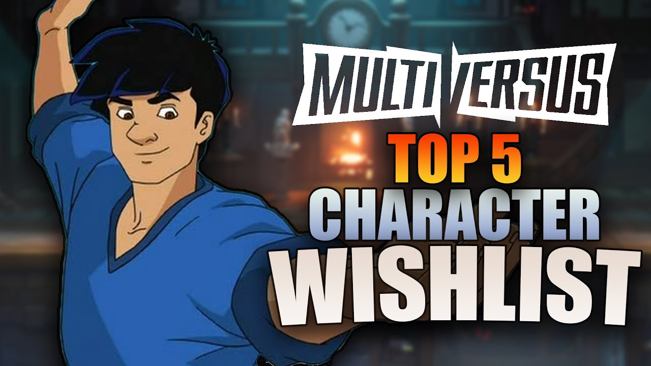 TOP 5 CHARACTER WISHLIST FOR MULTIVERSUS - YouTube