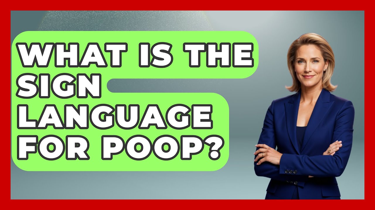 What Is The Sign Language For Poop? - The Language Library - YouTube