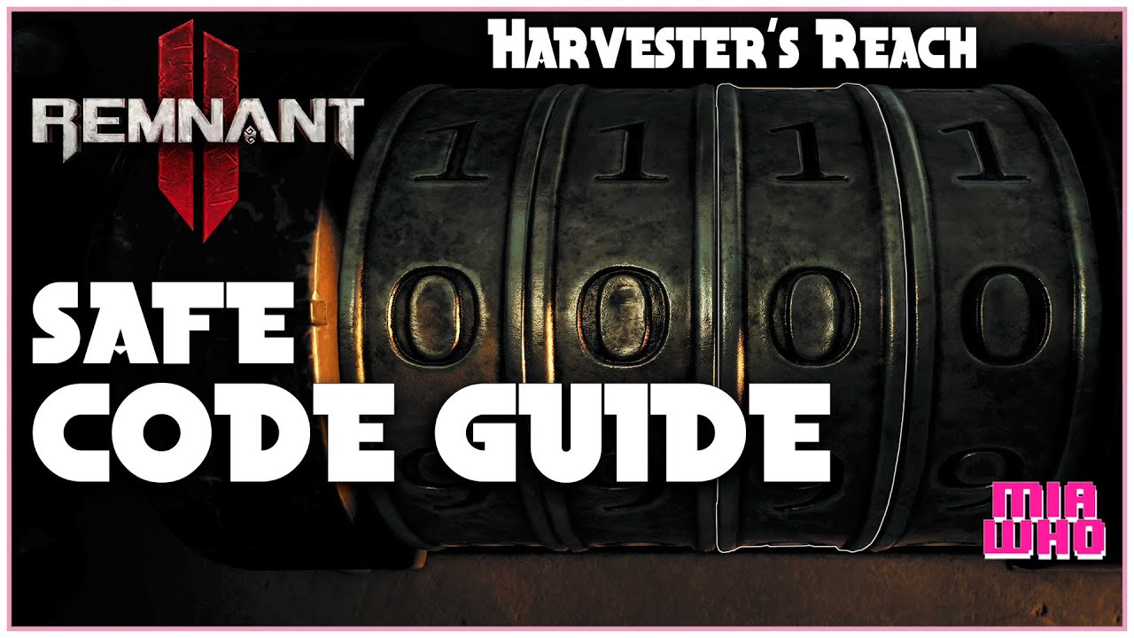 Harvester's Reach Safe Code Guide Remnant 2 - YouTube