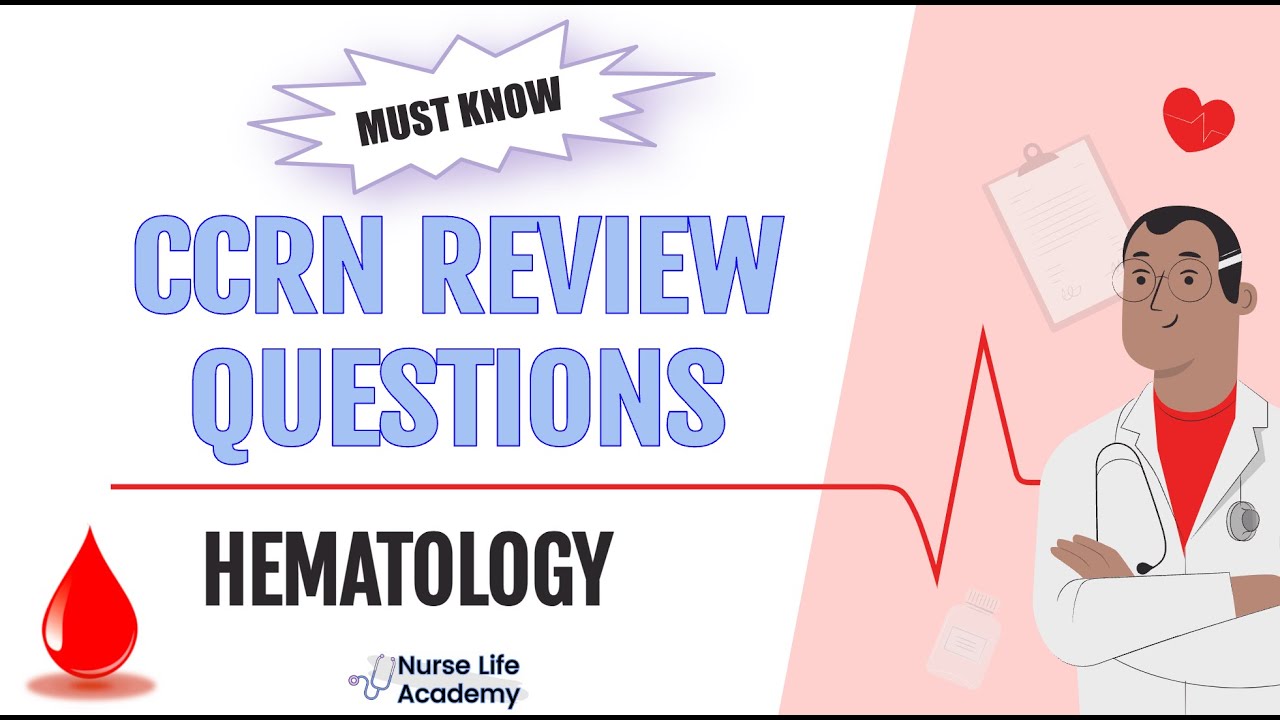 MUST KNOW Hematology CCRN Practice Questions - YouTube