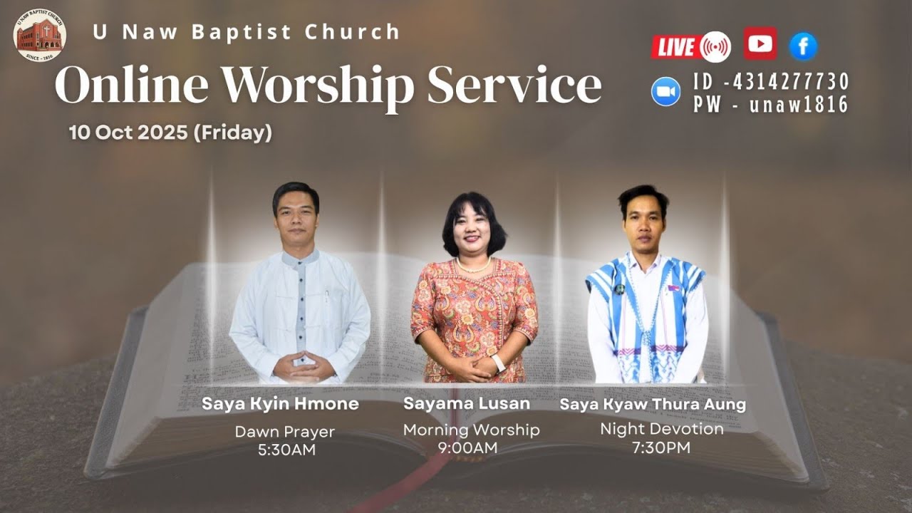 10.10.2025 (Friday)7:30 PM-U Naw Online Worship At Home - YouTube