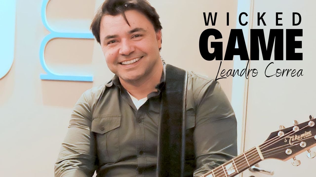 Wicked Game - Leandro Correa (COVER) - YouTube