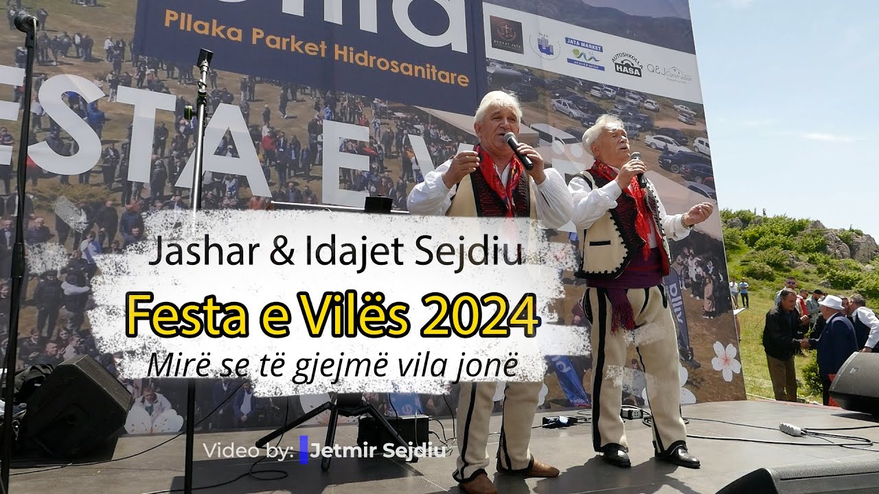 Jashar & Idajet Sejdiu - Mire se te gjejme vila jone - Festa e Viles ...
