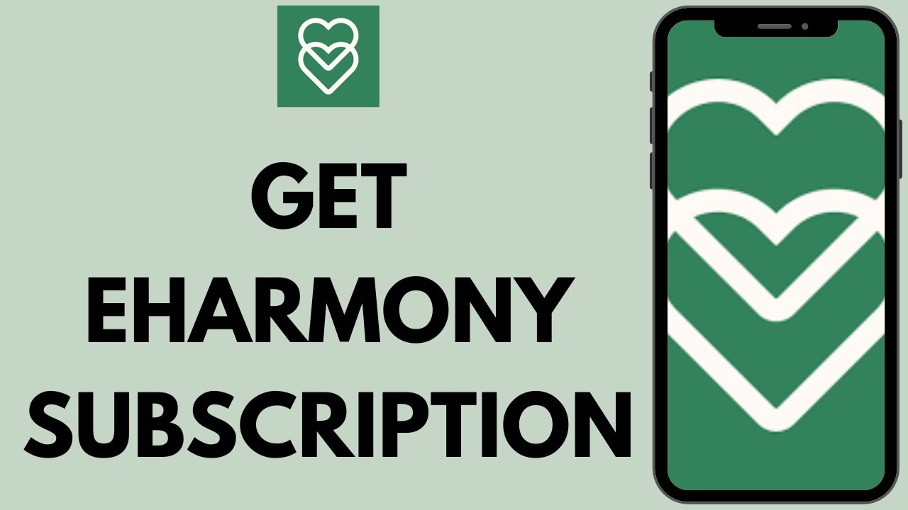 How To Subscribe eHarmony For One Month (2024) | Get eHarmony Permium ...