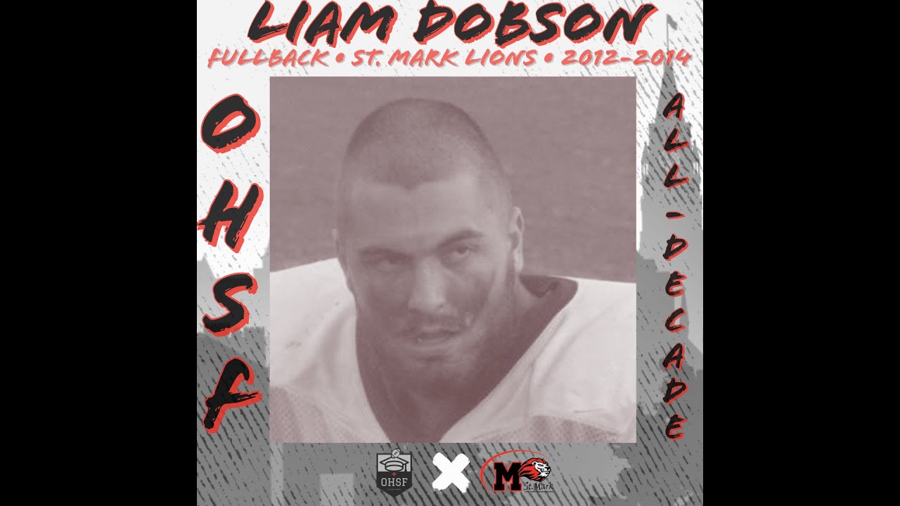 OHSF ALL DECADE LIST | FB | Liam Dobson | St. Mark Lions - YouTube