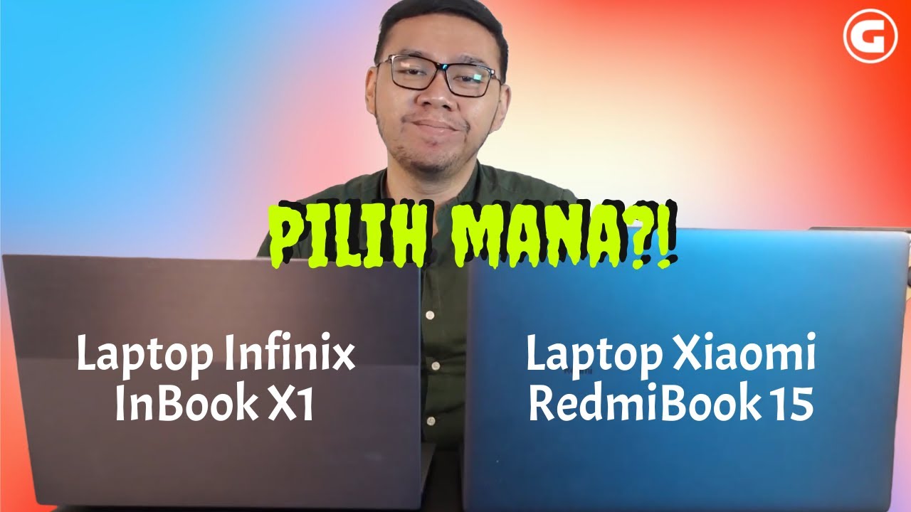 DUEL LAPTOP KEPAK SAYAP DARI MEREK HAPE: INFINIX INBOOK X1 VS XIAOMI ...