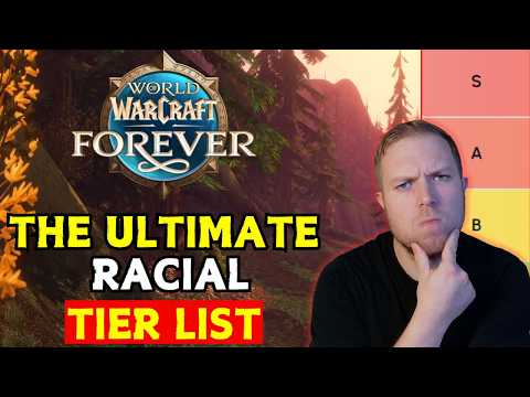 Quelle race choisir dans WoW Forever ? (Tier List)