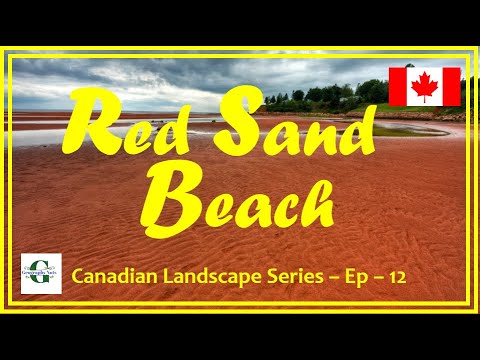 Red Sand Beaches - Canadian Landscape Series - Ep.-12 - Must see place ...