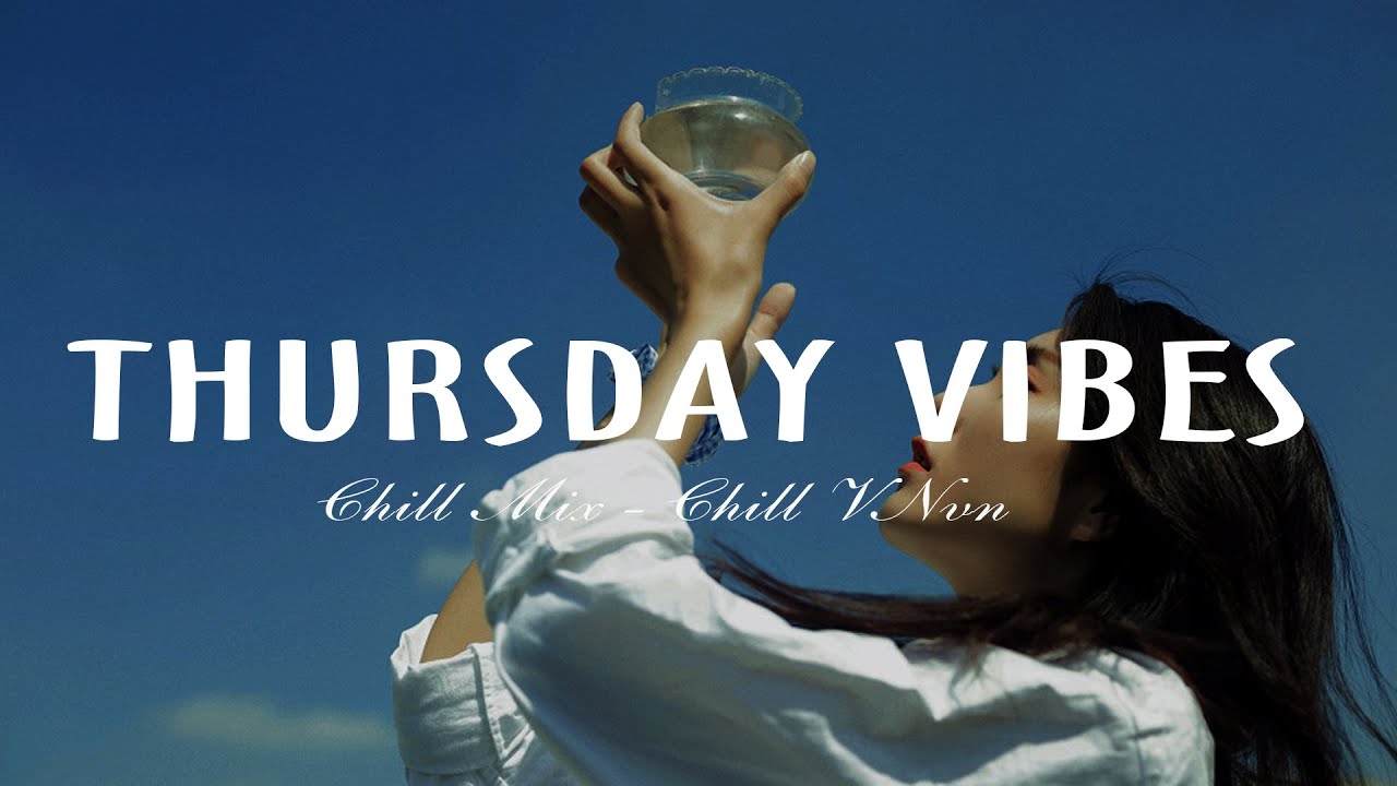 Thursday Vibes Mood II Acoustic Love Songs 2022 II Chill Music cover of ...