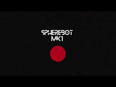 Spherebot MK1 teaser trailer - YouTube