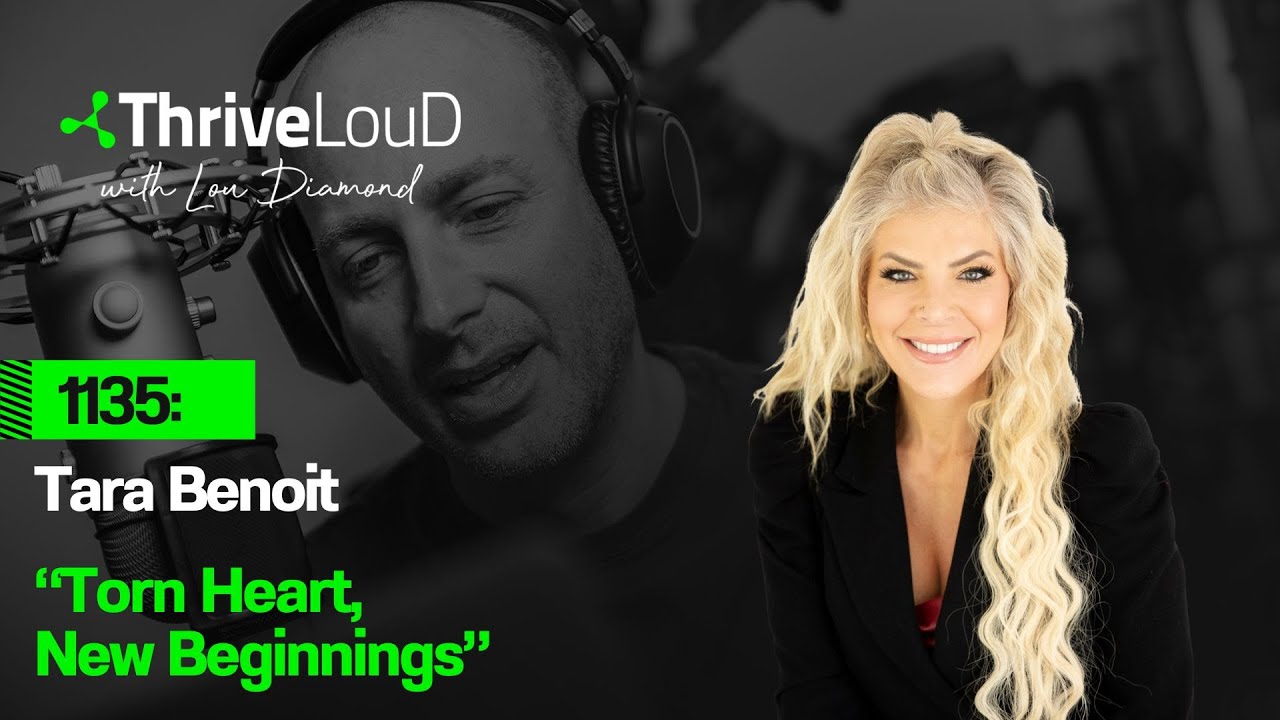1135: Tara Benoit - "Torn Heart, New Beginnings" - YouTube