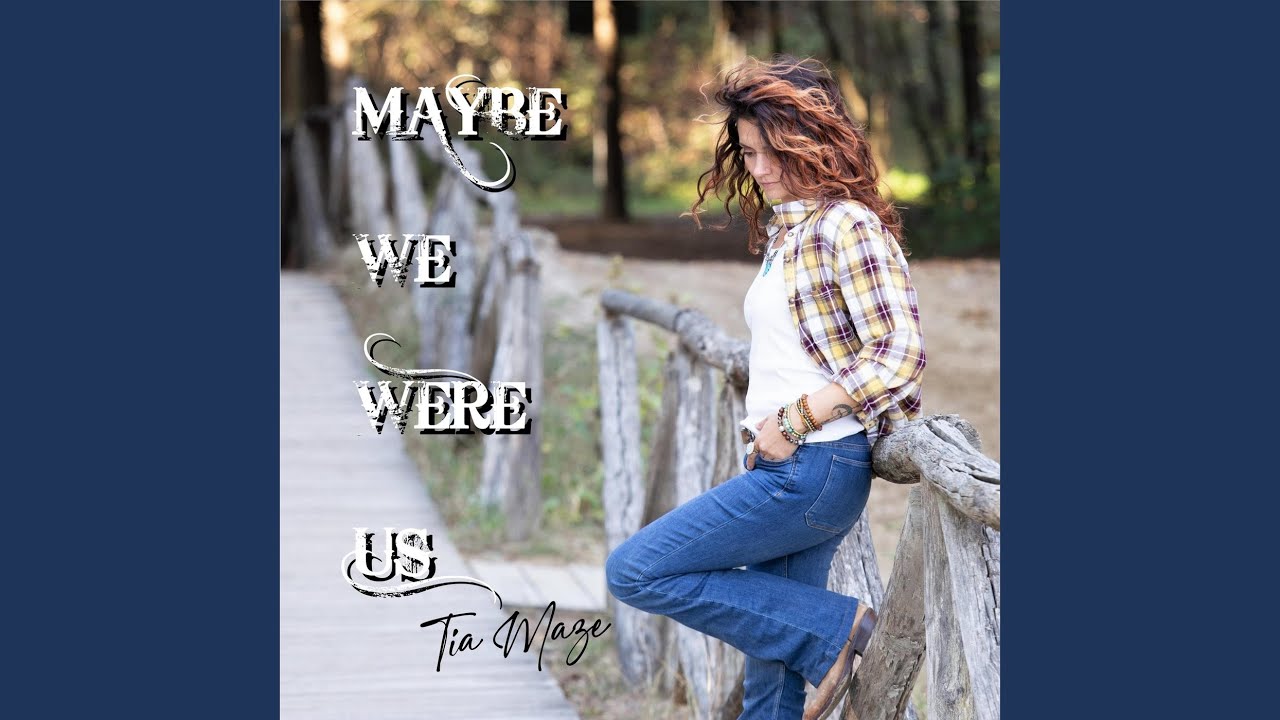 Maybe We Were Us - YouTube
