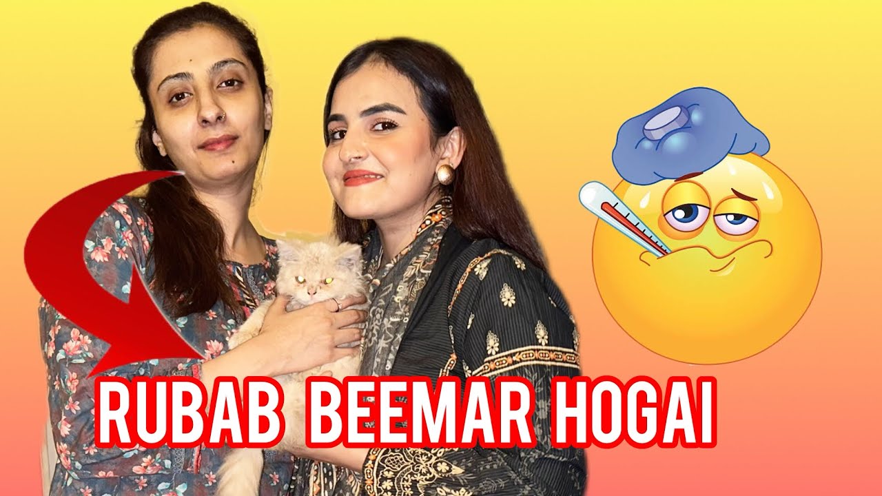 Rubab beemar hogai🥹|maze ka khana khaya😋|AroojMehar - YouTube