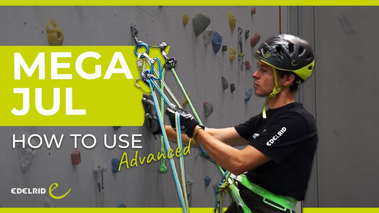 MEGA JUL Tutorial (Advanced Usage!) | EDELRID - YouTube