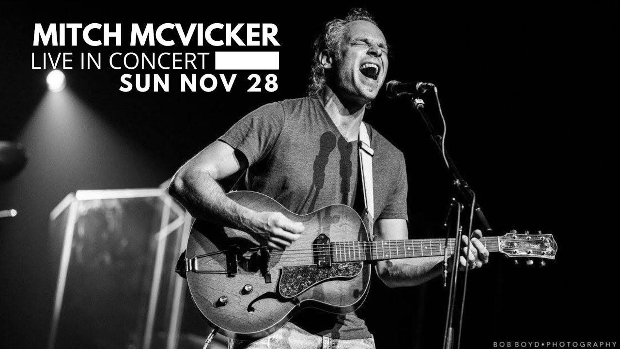 11 28 2021 | Mitch McVicker in Concert - YouTube