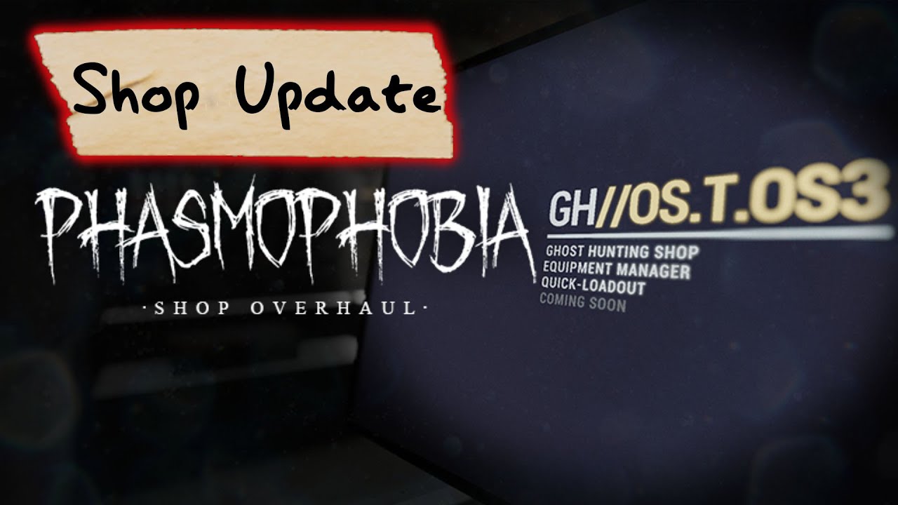 Großes Shop Update - Phasmophobia Update v0.9.5.0 - YouTube